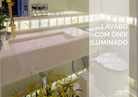 Lavabo bancada piso e parede ônix iluminado jardim lindo