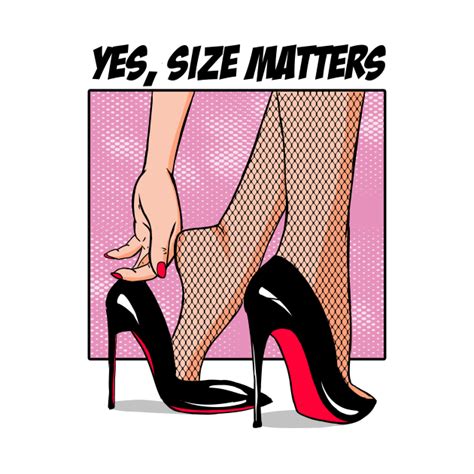 Yes Size Matters Size Matters T Shirt Teepublic