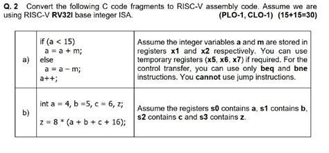 Solved Q2 Convert The Following C Code Fragments To Risc V