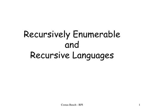 Recursively Enumerable And Recursive Languages Ppt Download