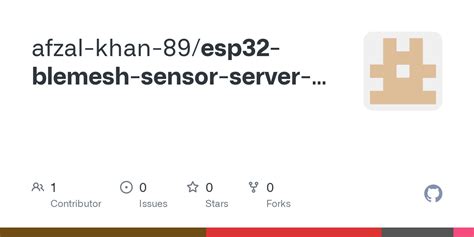 GitHub Afzal Khan 89 Esp32 Blemesh Sensor Server Client