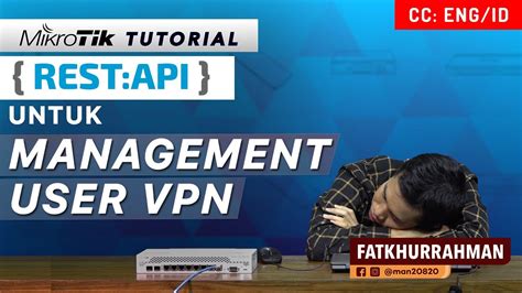 Rest Api Dengan User Vpn Mikrotik Tutorial Eng Sub Youtube