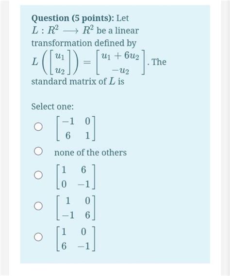 Solved Question points Let L R Rº be a linear Chegg com