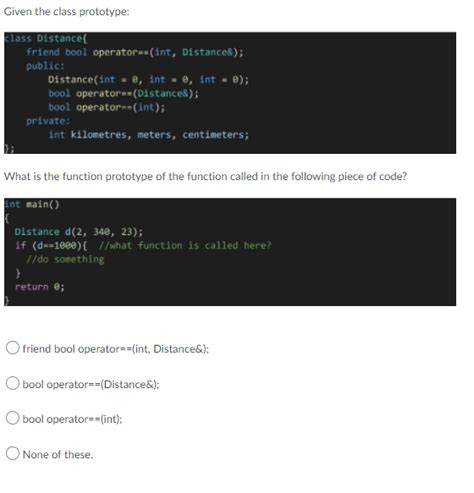 Solved Given The Class Prototype Class Distance Friend
