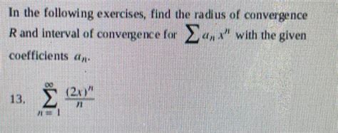 Solved In The Following Exercises Find The Radius Of Chegg