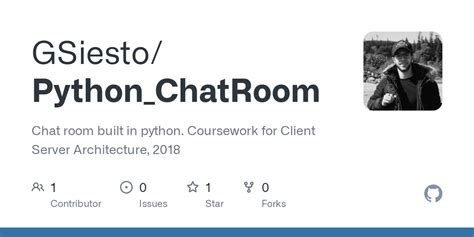 Github Gsiestopythonchatroom Chat Room Built In Python Coursework