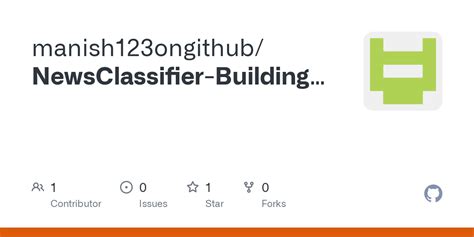Github Manish123ongithub Newsclassifier Building An Automated News