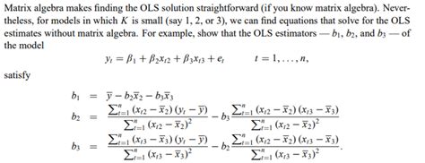 Solved Matrix Algebra Makes Finding The Ols Solution