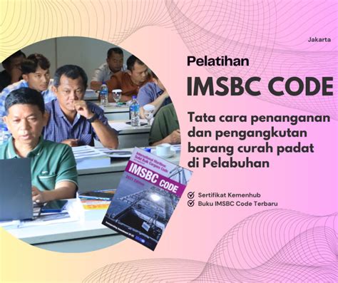 Jadwal Pelatihan Imsbc Code And Imdg Code Sasendo