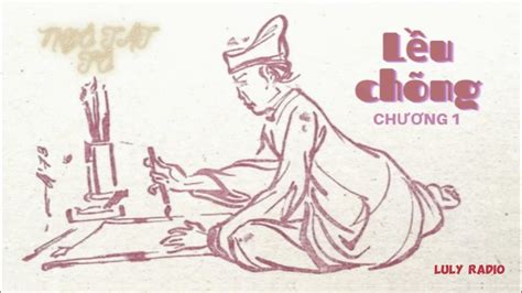 Lều Chõng Ngô Tất Tố Chương 1 Luly Radio Youtube