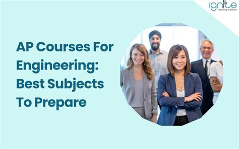 Ap Courses For Engineering Best Subjects To Prepare