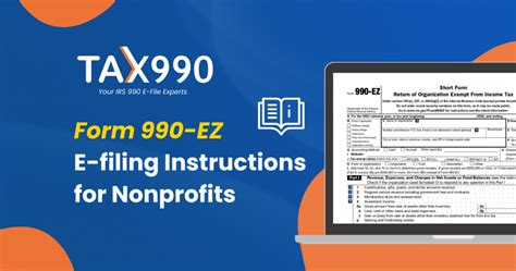 Form 990 Ez Filing Instructions For Nonprofits Tax990