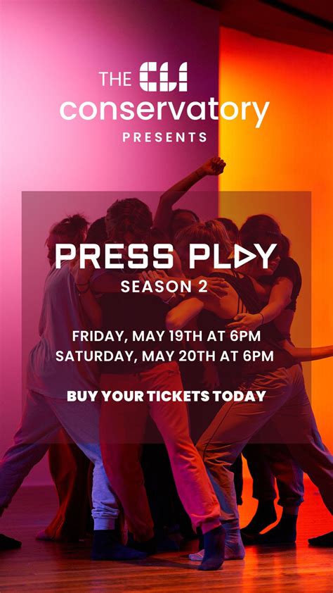 The Cli Conservatory Presents Press Play Season 2