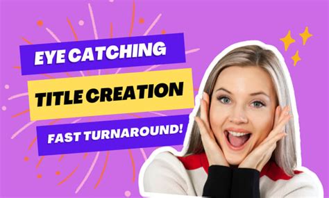 Create An Eye Catching Title For Your Article Or Blog Post By Aiovanna