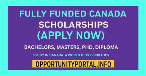 Fully Funded Canada Scholarships Study In Canada For Free