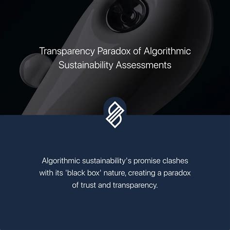 Transparency Paradox Of Algorithmic Sustainability Assessments → Scenario