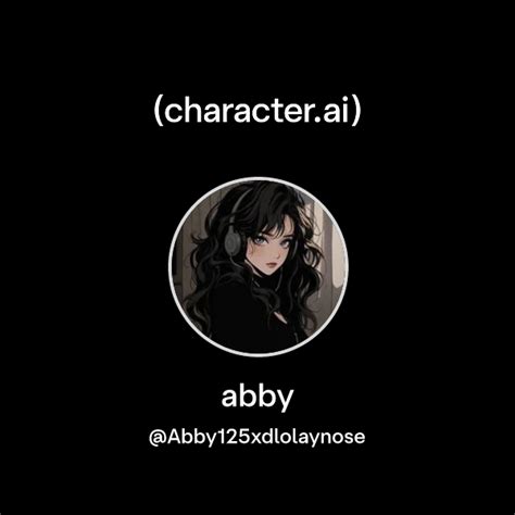 Abby Abby125xdlolaynose Characterai Ai Chat Reimaginedyour