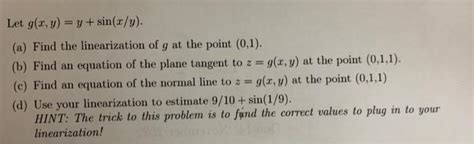 solved let g x y y sin x y a find the linearization of g