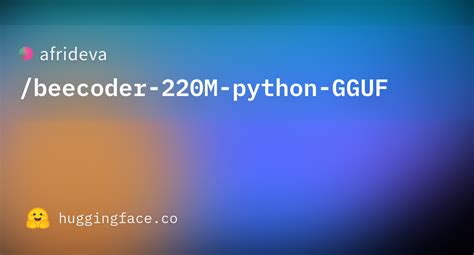 afrideva beecoder 220m python gguf · hugging face