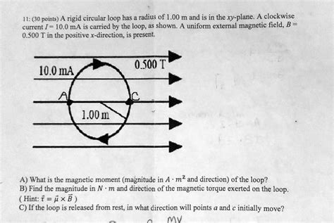 solved hi 30 points rigid circular loop has radius of 00 m and is in