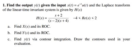 Solved Find The Output Y T Given The Input X T Etu T Chegg