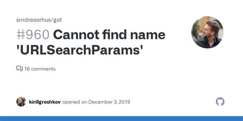 cannot find name urlsearchparams · issue 960 · sindresorhus got · github