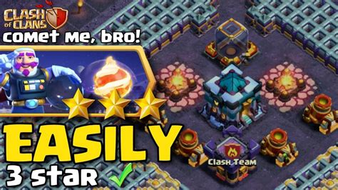Easily 3 Star Comet Me Bro Challenge Clash Of Clans Youtube
