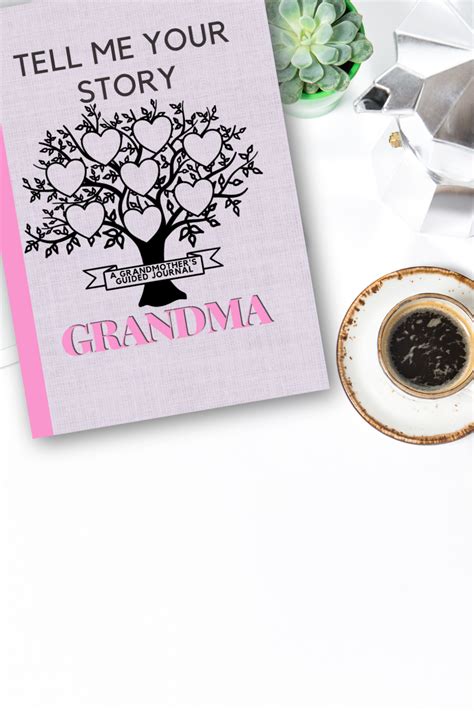 Grandma Tell Me Your Story A Life Story Journal To Give And Get Back