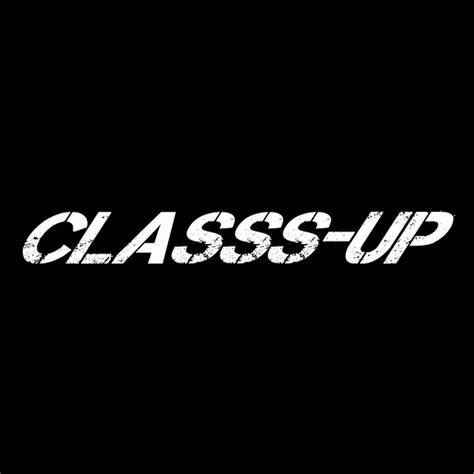 Classs Up Youtube