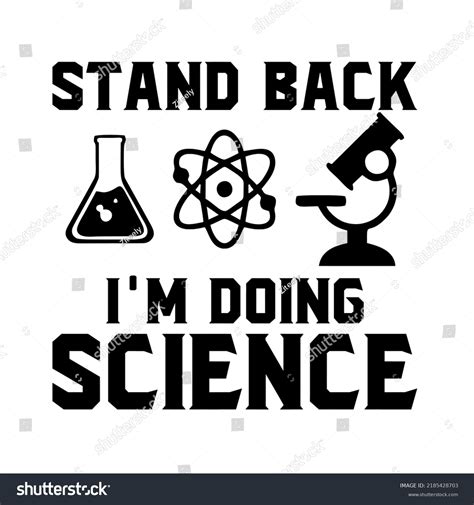 Stand Back Im Doing Science Vector Stock Vector Royalty Free