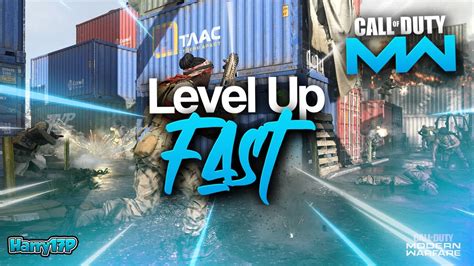 LEVEL UP FAST COD MW HOW TO RANK UP FAST IN MODERN WARFARE EASIEST WAY TO GET XP IN COD MW