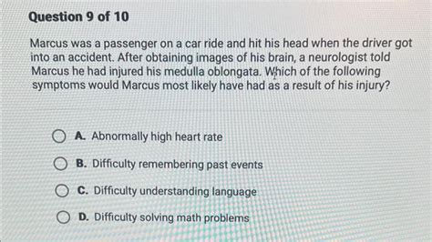 Solved Marcus Was A Passenger On A Car Ride And Hit His Head Chegg