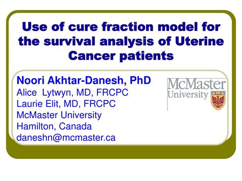 Ppt Cure Fraction Model For Uterine Cancer Survival Analysis Powerpoint Presentation Id9131108