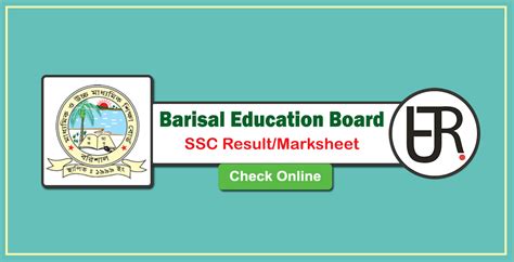 Barisal Board Ssc Result 2025 Marksheet And Number Online