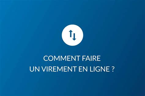 Comment Effectuer Un Virement Bancaire Banque Postale Teamore