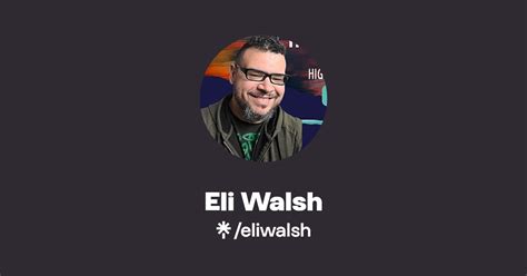 Eli Walsh Linktree