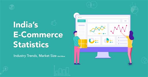 Indias Ecommerce Market Size Demographics And Trends 2025