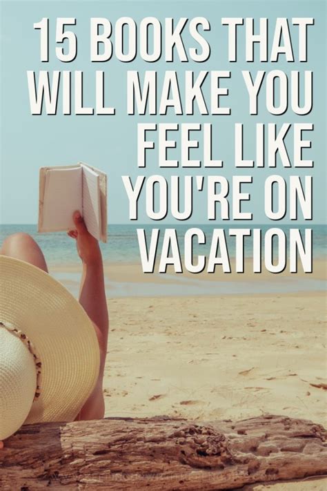 15 Books That Will Make You Feel Like You Re On Vacation Book List