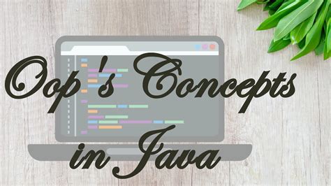 3oops Concepts In Javaclassobjectsmultiple Classes Youtube
