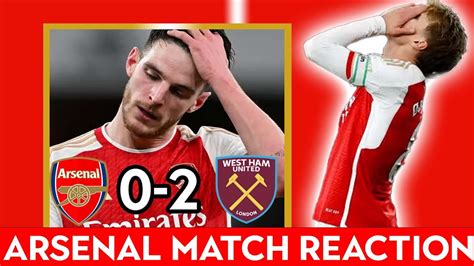 Ironed Out By The Hammers Arsenal 0 2 West Ham Reaction Youtube