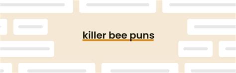 21 Best Killer Bee Puns For 2025 Updated June Punpress