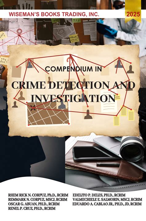Compendium In Crime Detection And Investigation Wisemans Books