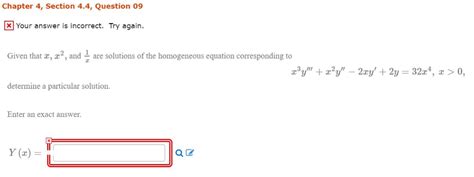 Solved Given That X X2 And 1 X Are Solutions Of Chegg Com