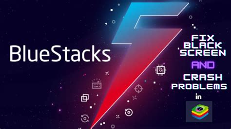 Fix Black Screen Emulator Crashes In BlueStacks 5 Troubleshooting Tutorial YouTube