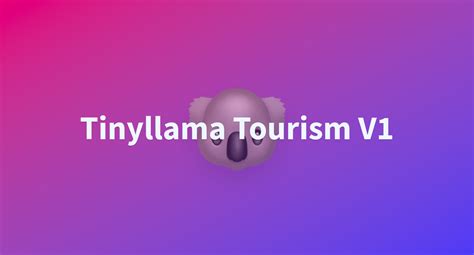 Journeygenie Tinyllama Tourism V1 At Main