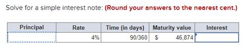Solved Solve For A Simple Interest Note Round Your Answers
