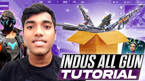 Indus Game All Guns Tutorial In Hindi Indus Battle Royal Youtube