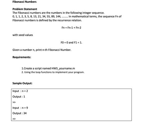 Solved Problem Statement The Fibonacci Numbers Are The Chegg