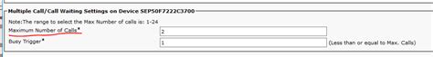 MAXIMUM NUMBER OF CALLS Cisco Community