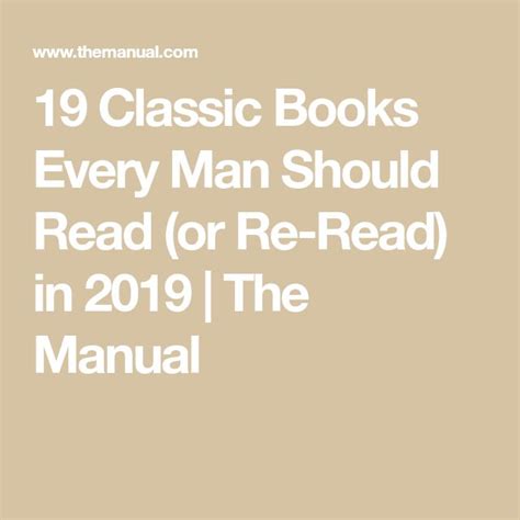 19 Classic Books Every Man Should Read Or Re Read In 2019 The